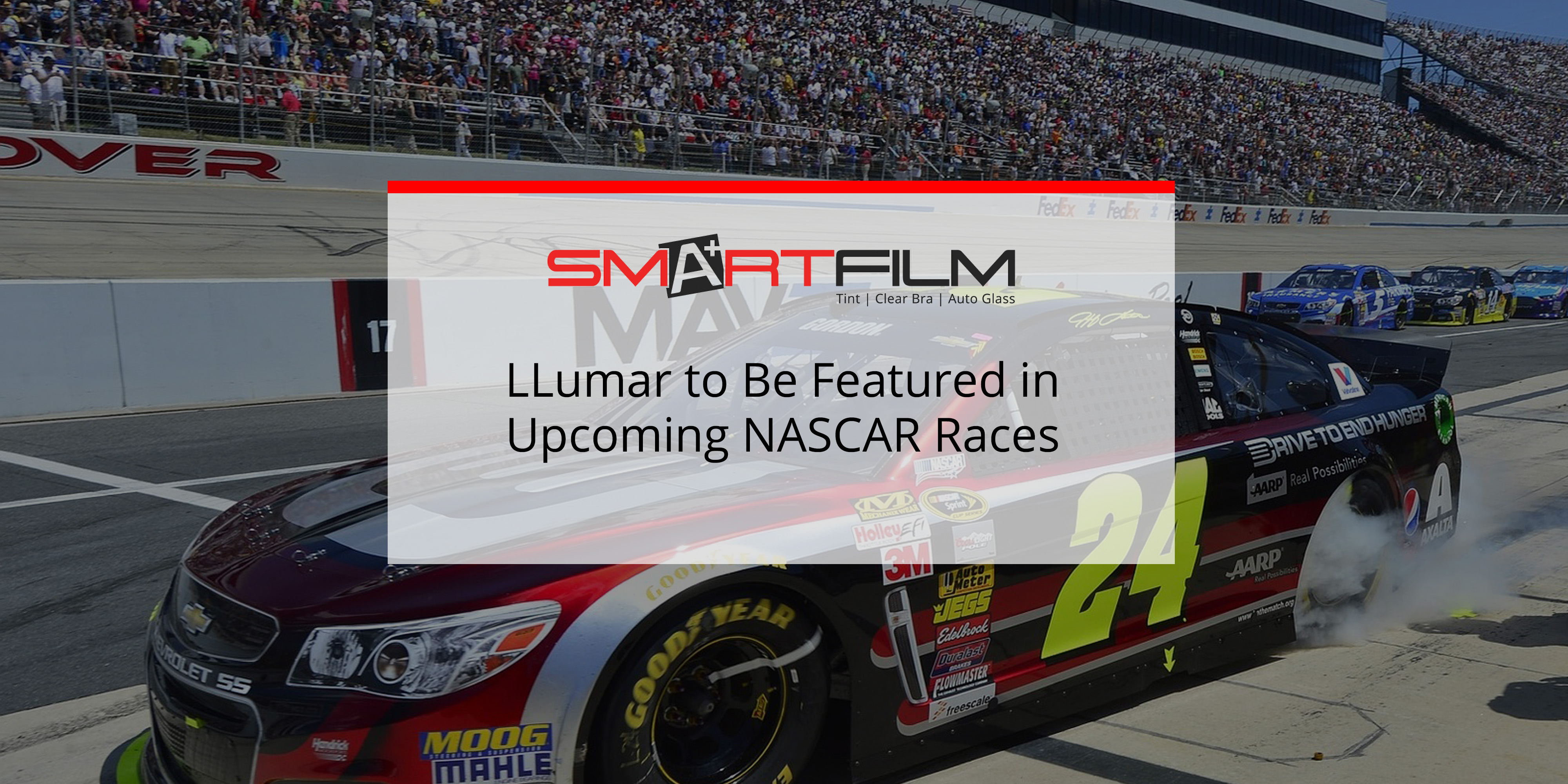 LLumar Window Tint to Be Featured in NASCAR Races | Blog | Smartfilm